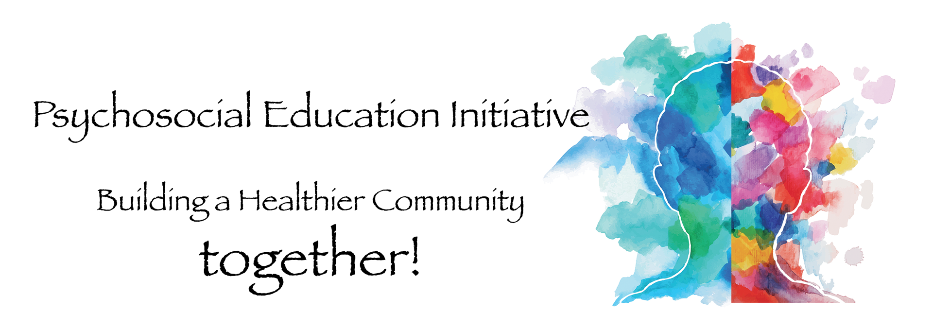 Psychosocial Education Initiative – Building a Healthier Community ...